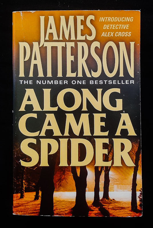 Along Came A Spider (Alex Cross #1) (James Patterson ) Patterson , James| Buy Online | Used ...