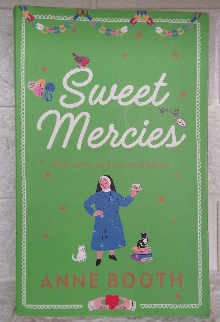 Sweet Mercies (The Sisters of Saint Philomena #2) (Anne Booth) Booth ...