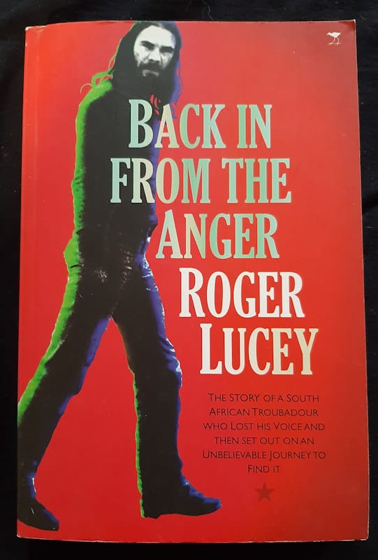 Back In From The Anger (Roger Lucey) – Readmatter