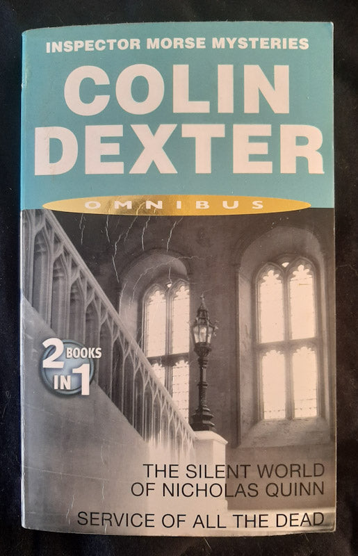 Omnibus: The Silent World Of Nicholas Quinn, Service Of All The Dead (Chief Inspector Morse 3 ...