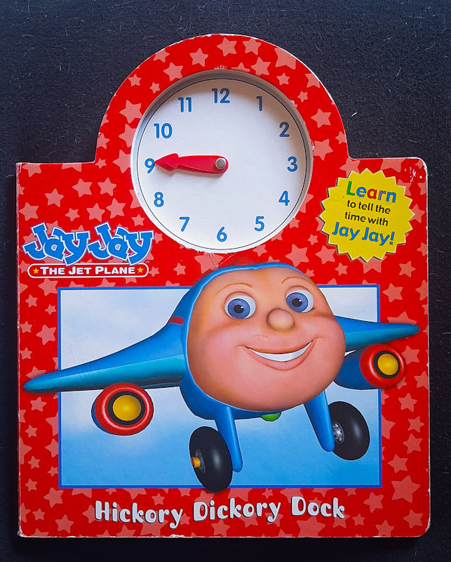 Jay Jay Jet Plane : Hickory Dickory Dock (Extra Large Hardcover ...