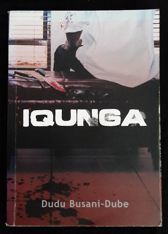 Iqunga (Hlomu Series #4) (Dudu Busani-Dube ) Busani-Dube , Dudu| Buy ...