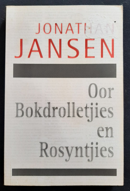 Oor Bokdrolletjies En Rosyntjies (Jonathan Jansen) Jansen, Jonathan ...