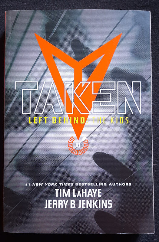 Taken (The Young Trib Force #1) (Tim Lahaye And Jerry B. Jenkins ...