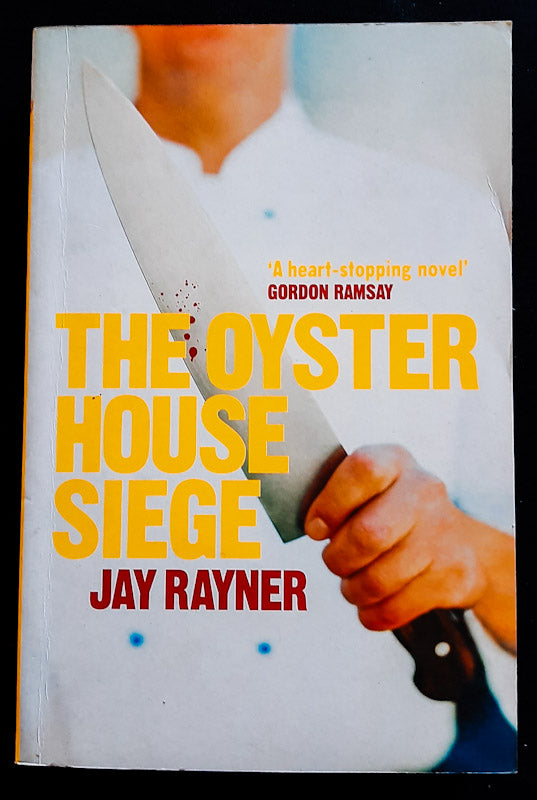 The Oyster House Siege (Jay Rayner ) Rayner , Jay| Buy Online | Used ...
