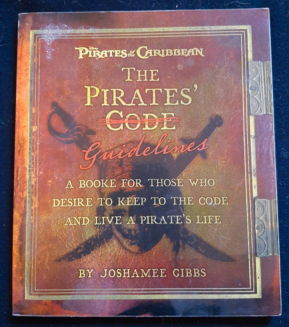 The Pirate Guidelines: A Book For Those Who Desire To Keep To The Code ...