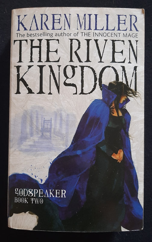 The Riven Kingdom (Godspeaker Trilogy #2) (Miller, Karen) – Readmatter