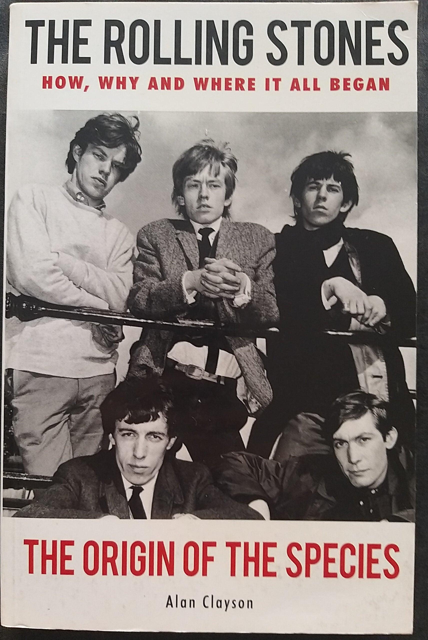 The Rolling Stones: The Originof The Species (Alan Clayson) | Clayson ...